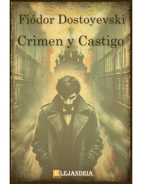 Crimen y castigo Dostoyevski Fiodor | Mattcha | uDocz