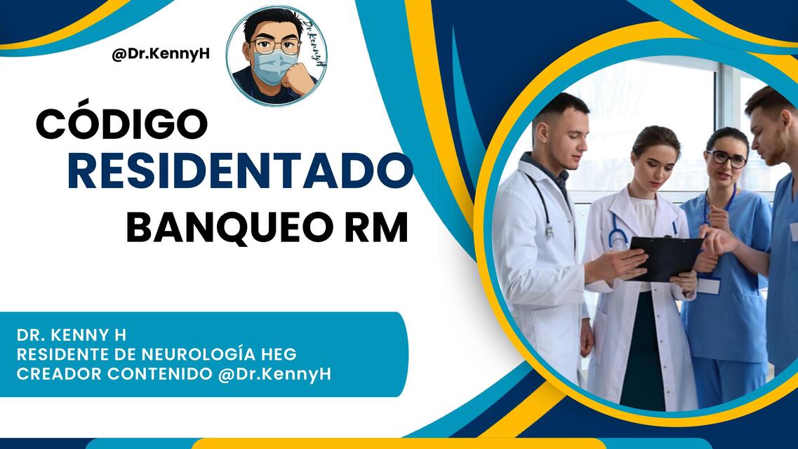 Banqueo nivel Resi Codigo Residentado | Eduardo Zubiaut | uDocz