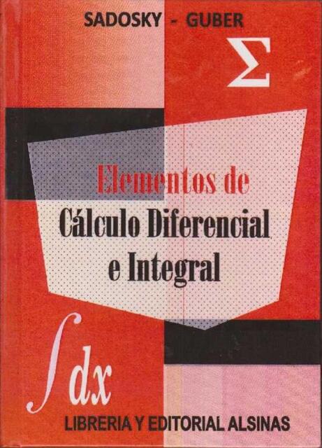LIBRO ELEMENTOS DE CALCULO DIFERENCIAL E INTEGRAL | Carolina Maitén | uDocz