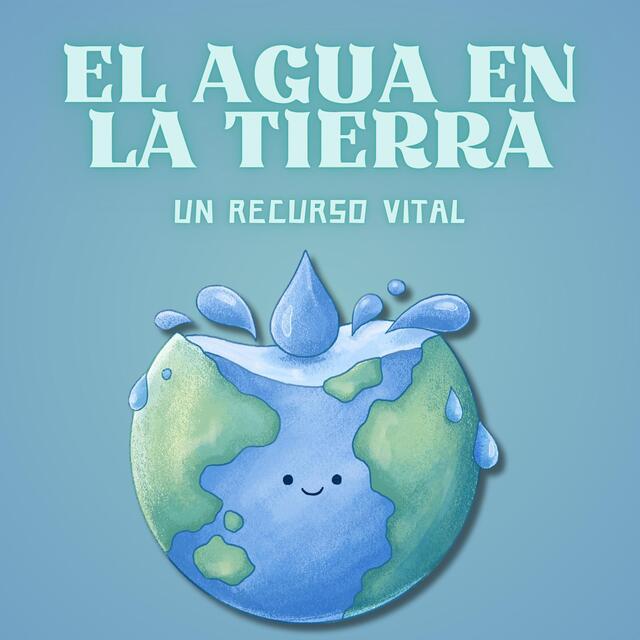 El agua en la tierra 🌎 | MykeEduca | uDocz