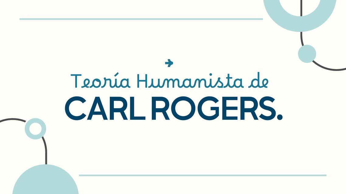 Teoría humanista de Carl Rogers | Nya | uDocz