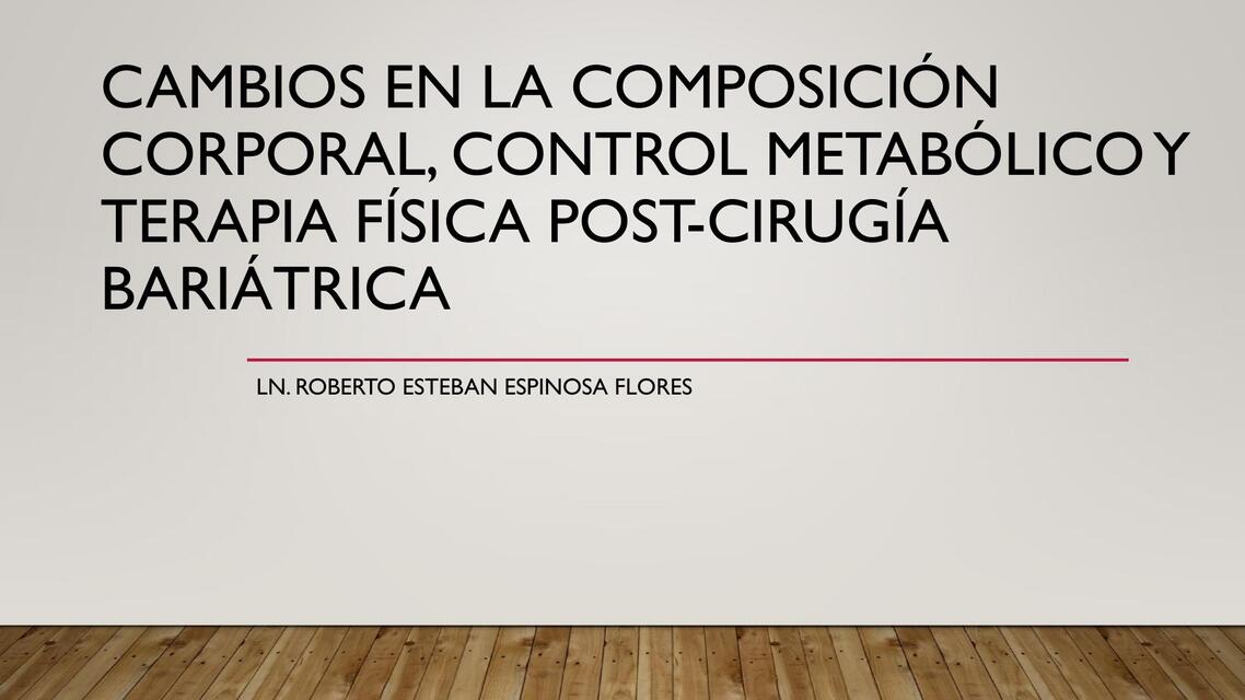 Cambios en la composición corporal control metabo | Iris | uDocz