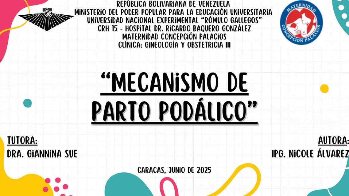 Parto podálico presentación | Nicole Álvarez | uDocz