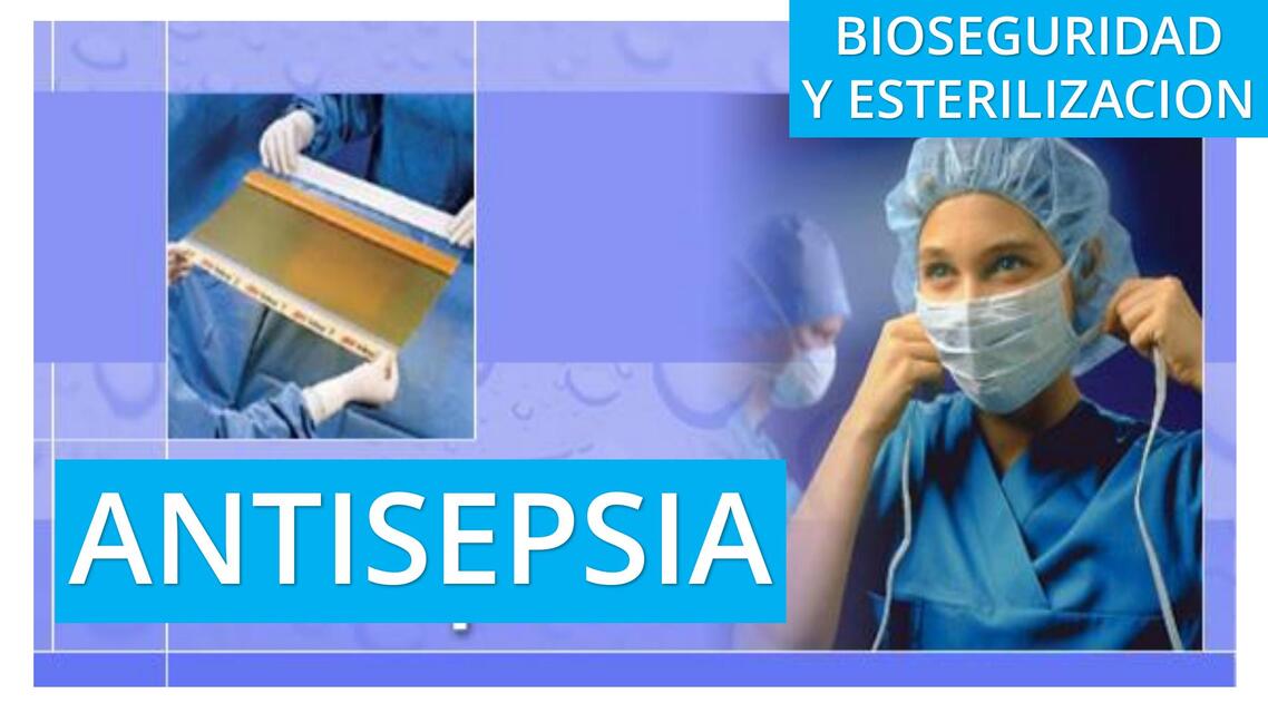 ASEPSIA Y ANTISEPSIA | Dr. Carlos Boy Pichén | uDocz