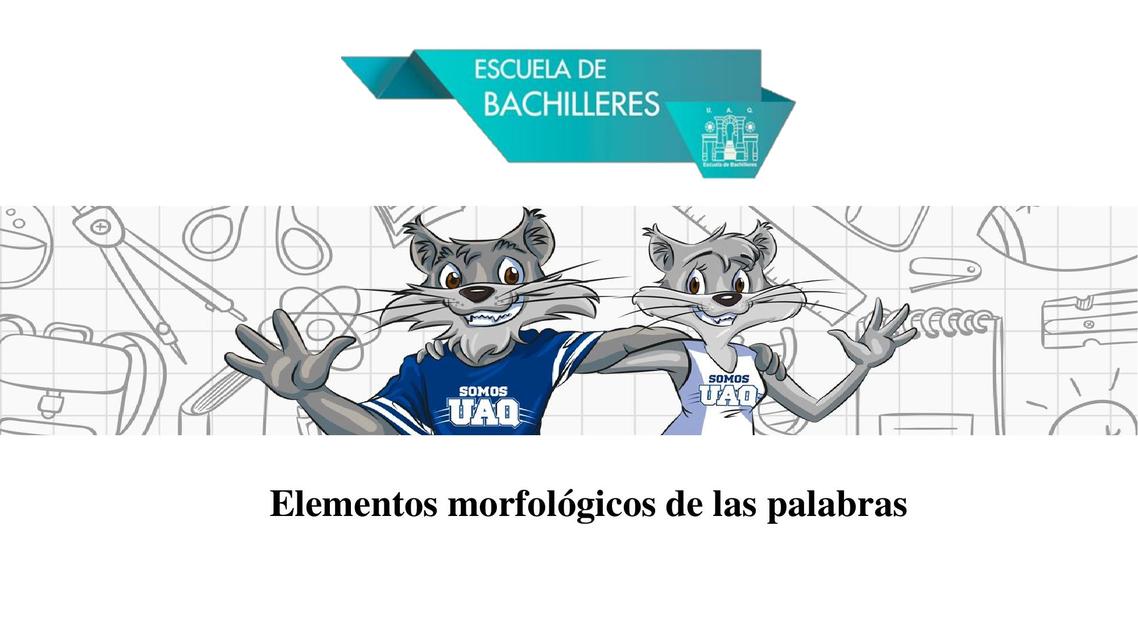Elementos morfológicos de las palabras | Rvinsh Shcn | uDocz