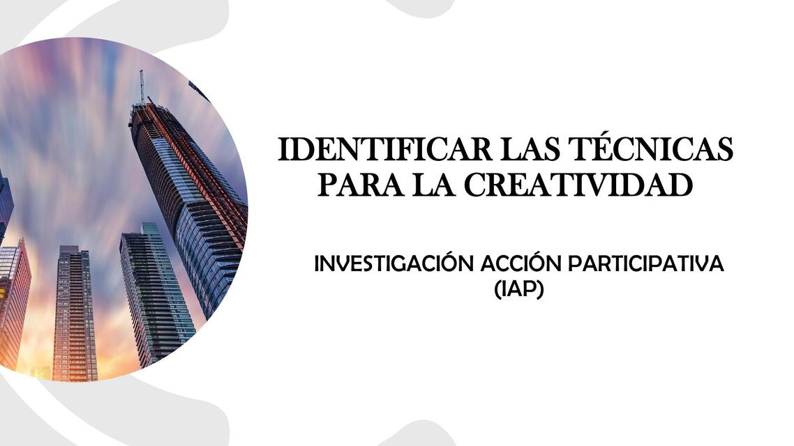 Identificar las técnicas para la creatividad: IAP | Alexis tdbn | uDocz