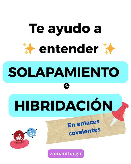 Aprende Solapamiento e Hibridación | Zamantha | uDocz