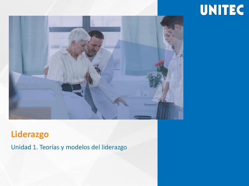 Unidad 1 Teorías y modelos del liderazgo 1 | Blanca | uDocz