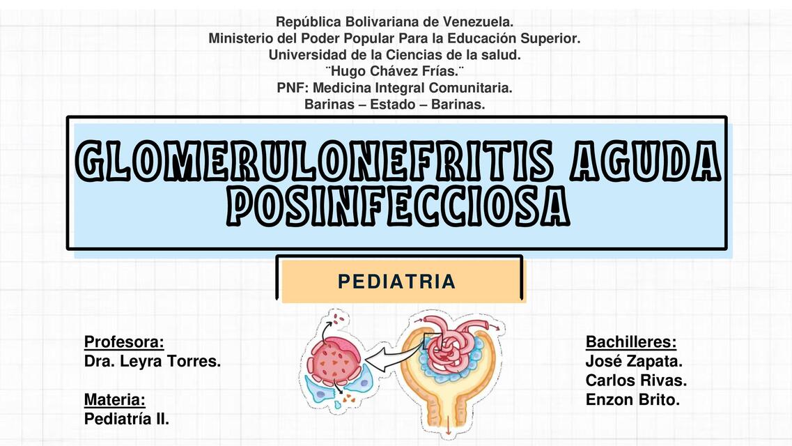 Pediatría II Glomerulonefritis Aguda Postinfeccios | EnzonB | uDocz