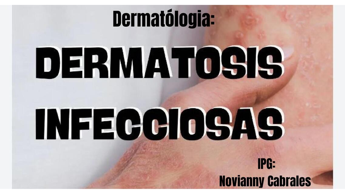 Dermatosis infeccioso | Michell | uDocz
