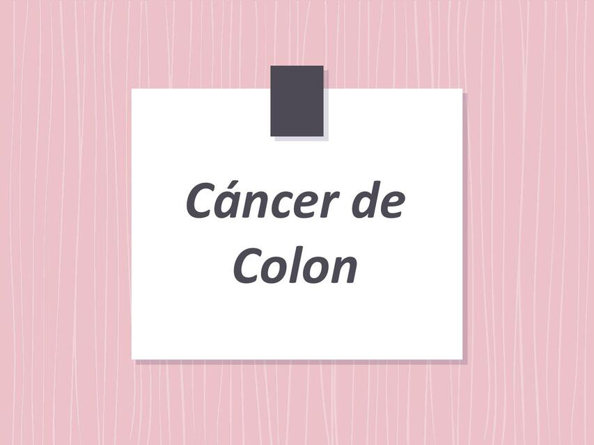 Cáncer de Colon | Stephanie | uDocz