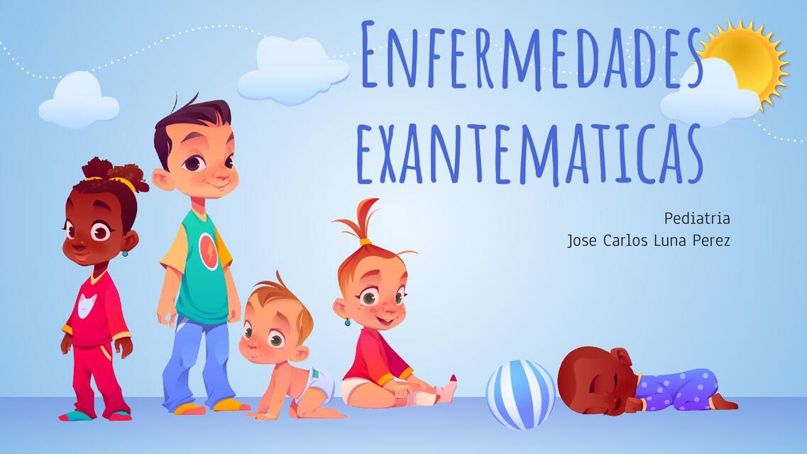 Enfermedades exantematicas | José Carlos Luna | uDocz