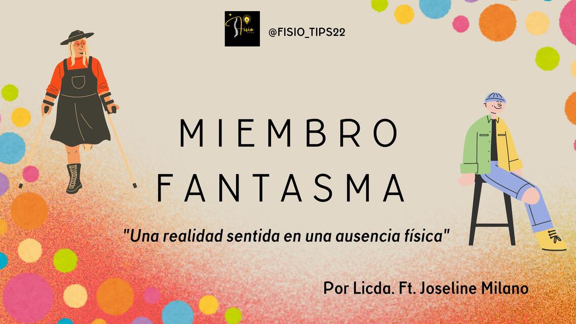 Miembro fantasma | Fisio Tips | uDocz