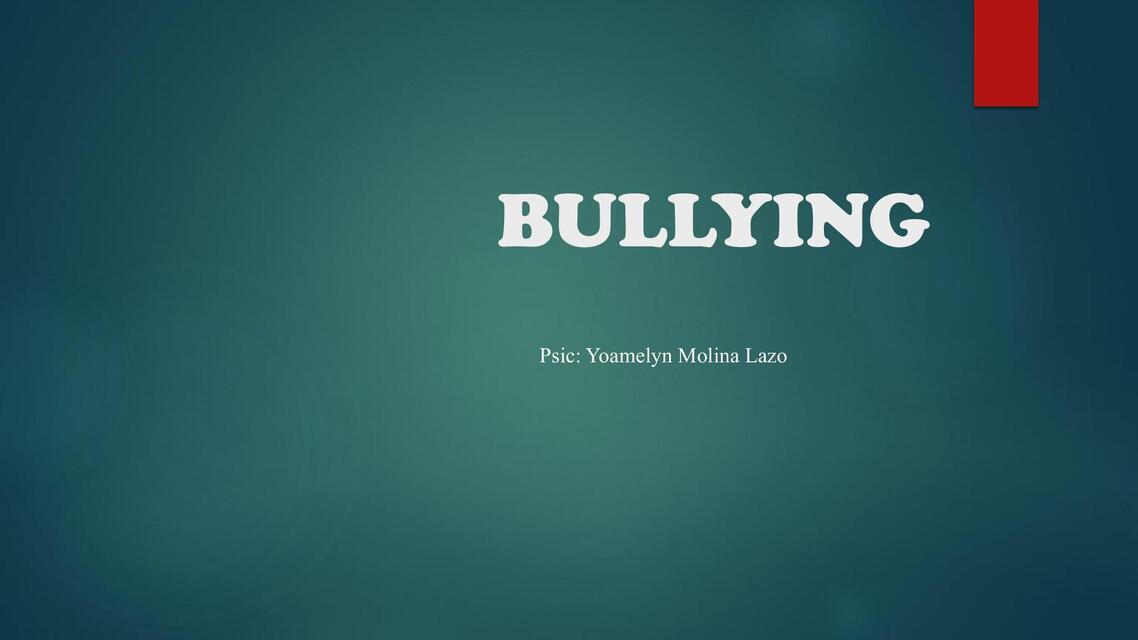 BULLYING | YOAMELYN MOLINA | uDocz