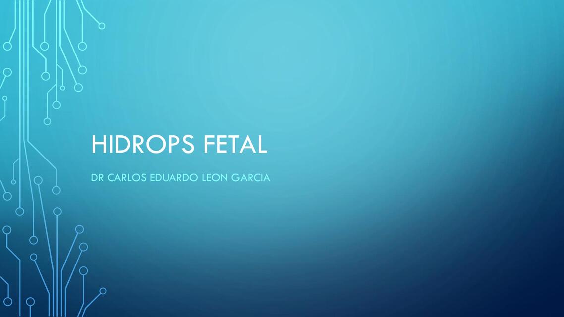 Flashcards de HIDROPS FETAL | Por Estefanía | uDocz