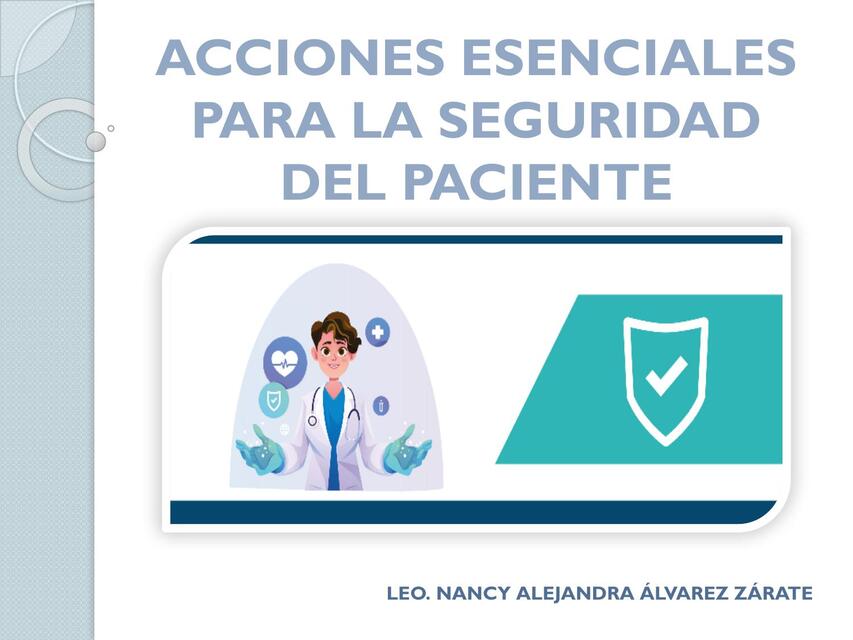 ACCIONES ESENCIALES PARA LA SEGURIDAD DEL PACIENTE | Paulina | uDocz