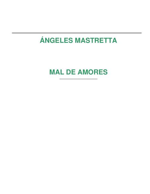 mal de amores angeles mastretta | Connor | uDocz