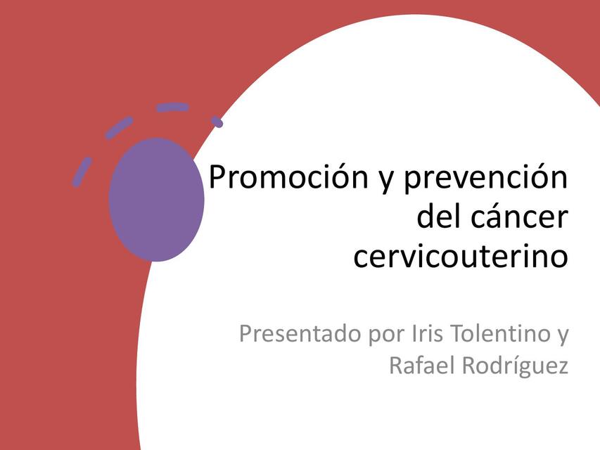 Flashcards de PREVENCION DE CA DE CERVIX | Por Iris Tolentino | uDocz