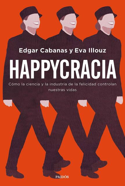 Edgar Cabanas y Eva Illouz Happycracia | Candela | uDocz