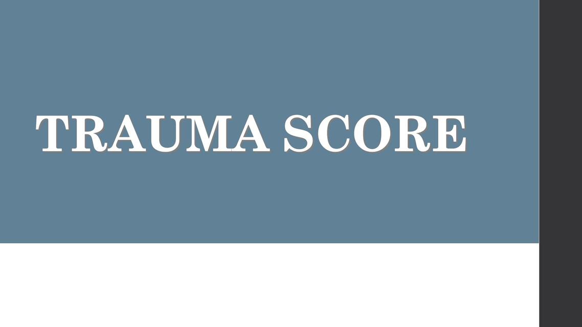 TRAUMA SCORE | Shilat | uDocz