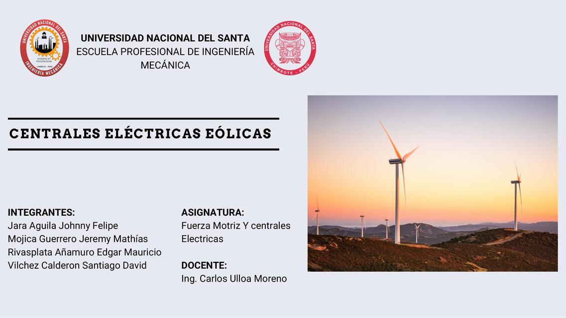 CENTRALES EÓLICAS | EDGAR MAURICIO RIVASPLATA AÑAMURO | uDocz
