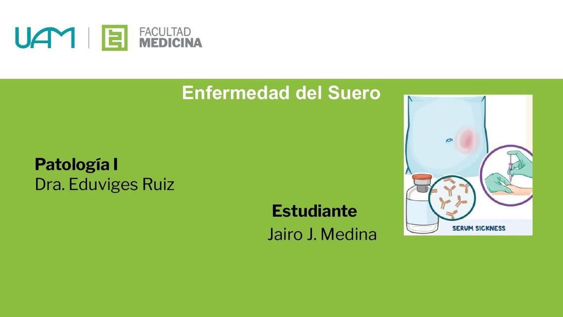 Patologia I Enfermedad del suero | JAIRO JAVIER MEDINA ZELEDON | uDocz