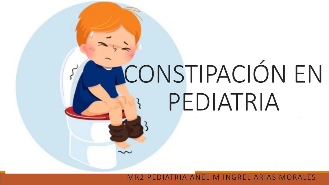 CONSTIPACION | Ingrel Arias Morales | uDocz