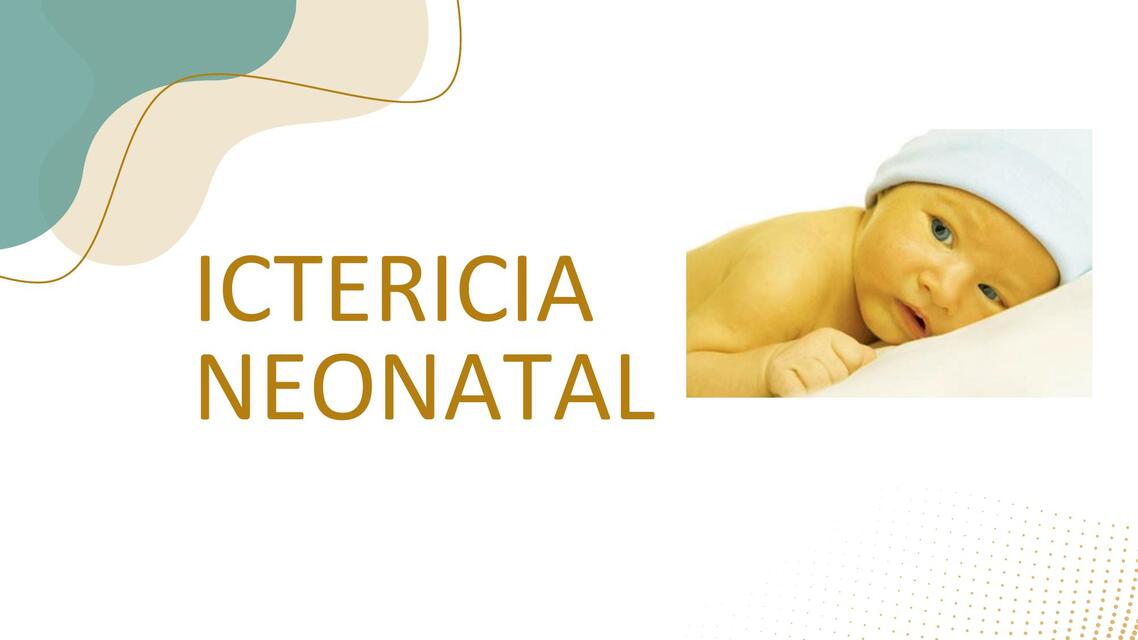 ICTERICIA NEONATAL | Milagros | uDocz