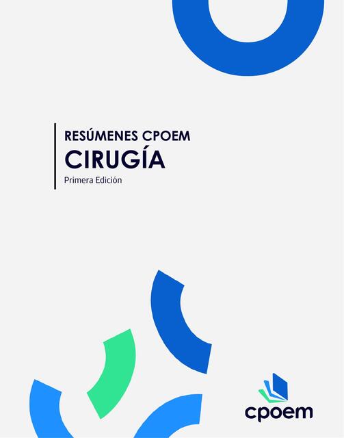 Resumenes CPOEM Cirugía 1a Ed 2 | Kelly Rosales | uDocz