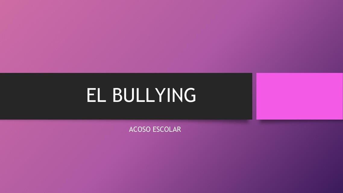 EL BULLYING | Ángie | uDocz