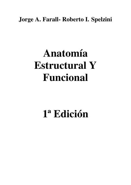Anatomia estructural y funcional Farall | emiliaconstanza | uDocz