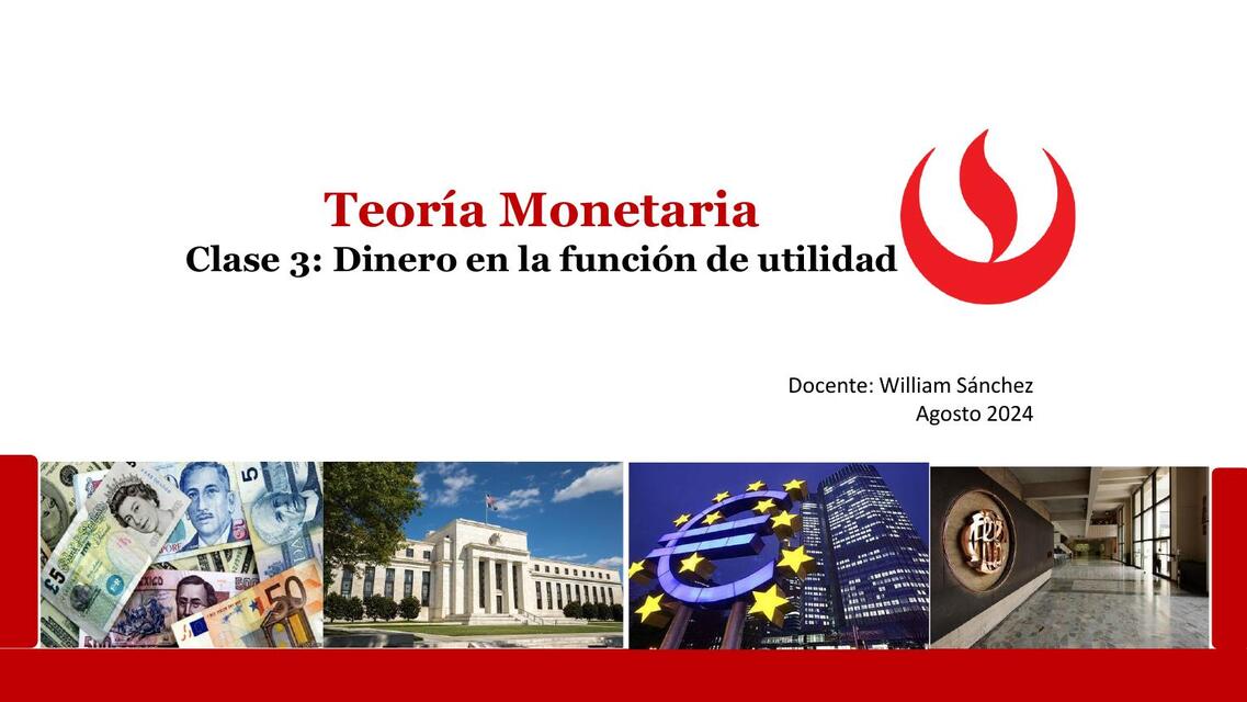 Clase 3 Semana 3 Teoría Monetaria UPC VF | Olga Aurora | uDocz