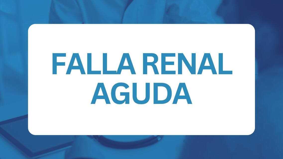 Falla renal aguda | MEDITOKS | uDocz
