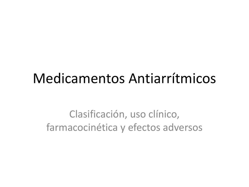 Medicamentos Antiarrítmicos Presentación 1 | Daisuke | uDocz