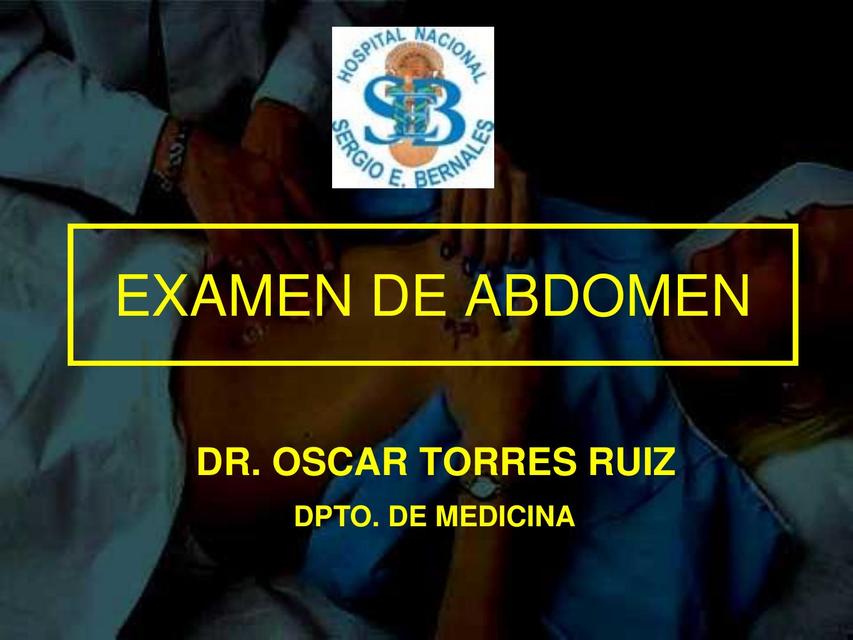EXAMEN DE ABDOMEN | Ahmed Casana | uDocz