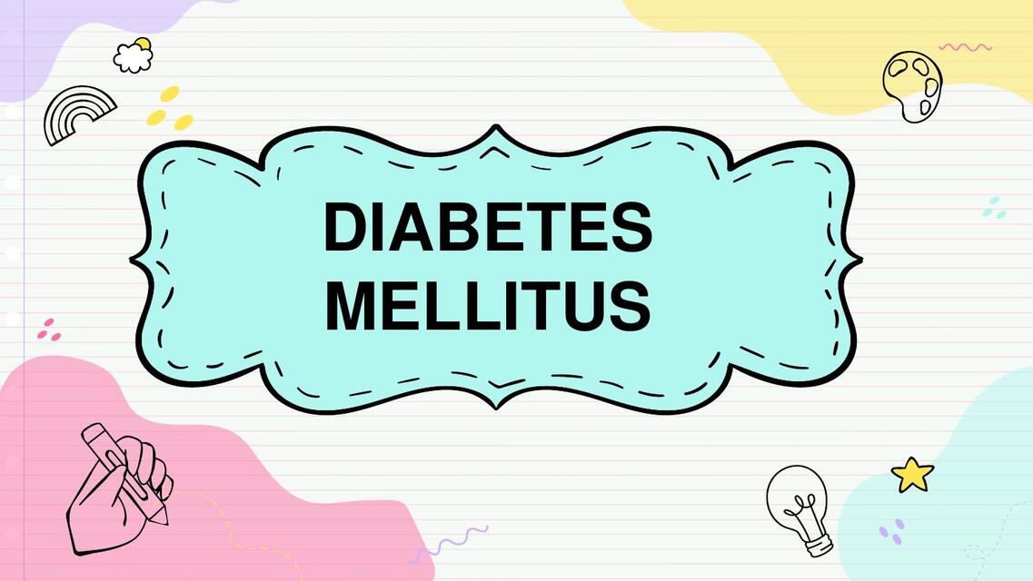 DIABETES MELLITUS | Yamila Vicente C. | uDocz
