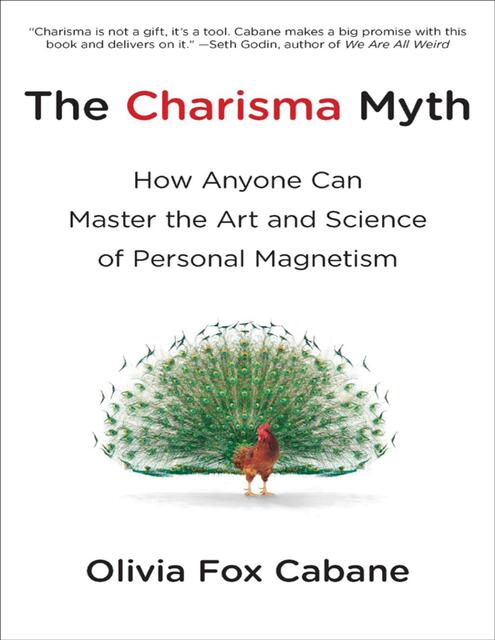 The Charisma Myth How Anyone Can Master the Art an | Anton | uDocz