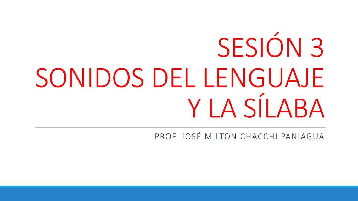 Sonidos del lenguaje y la sílaba | Alberth | uDocz