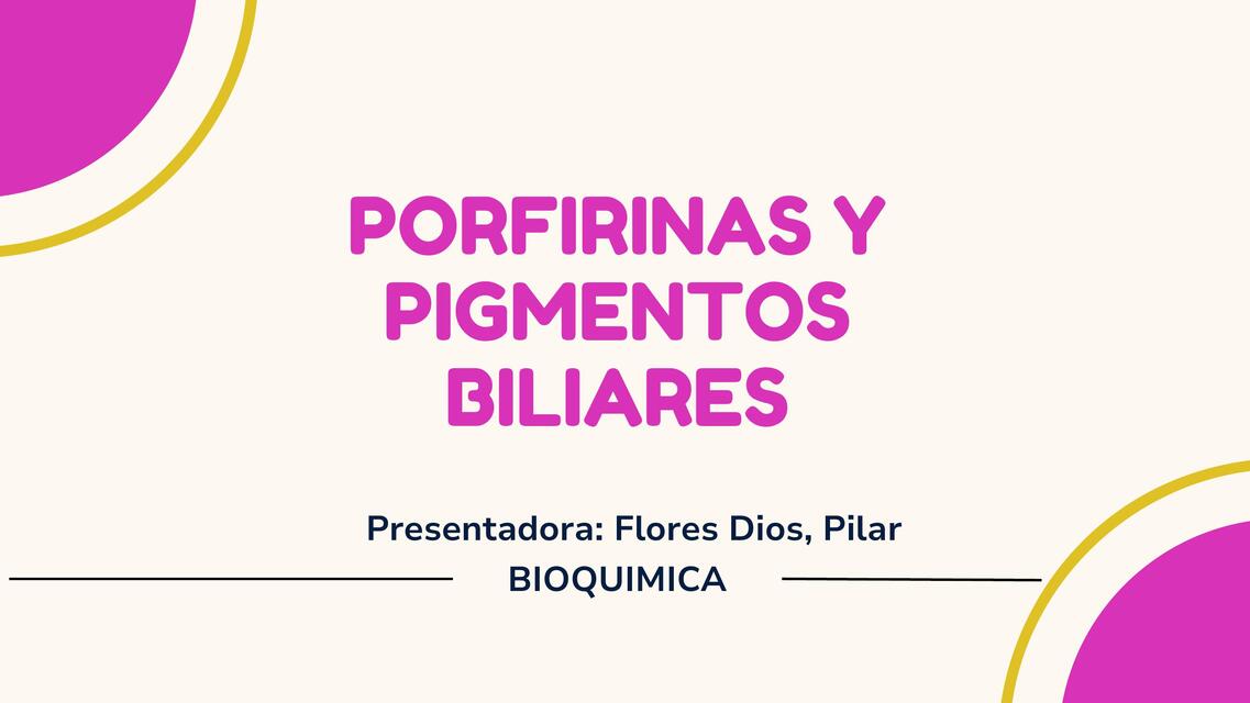 Porfirinas y pigmentos biliares_Harper resumen | PILAR FLORES DIOS | uDocz