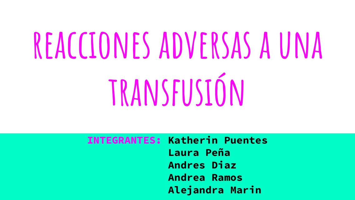 Reacciones Adversas a una Transfusión