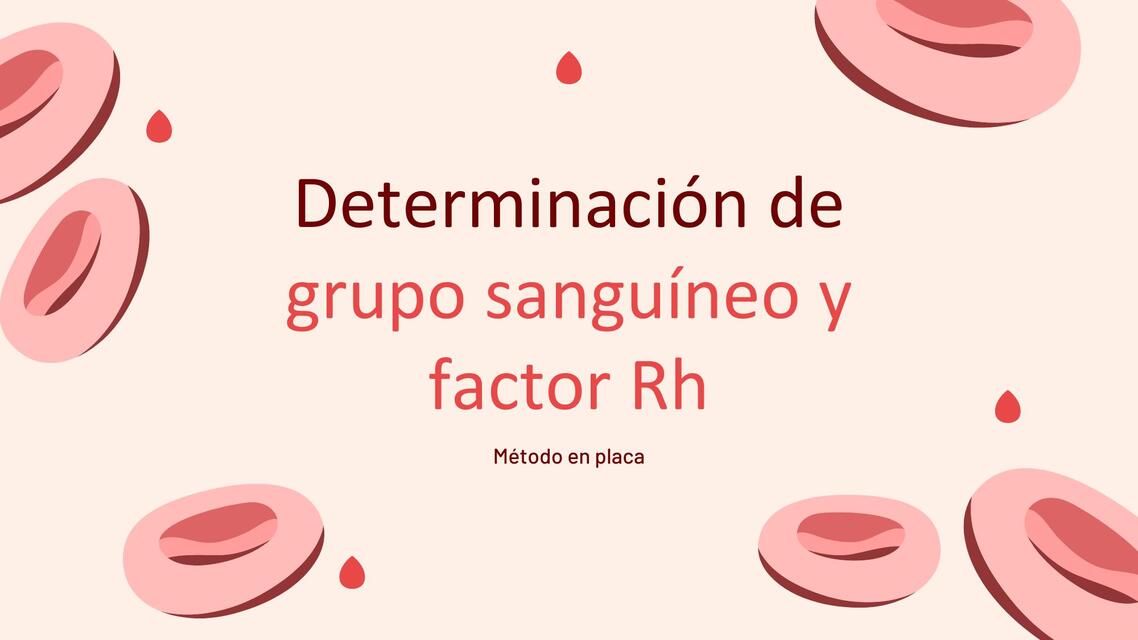 Determinación de grupo sanguíneo y factor Rh | Luci Segura | uDocz