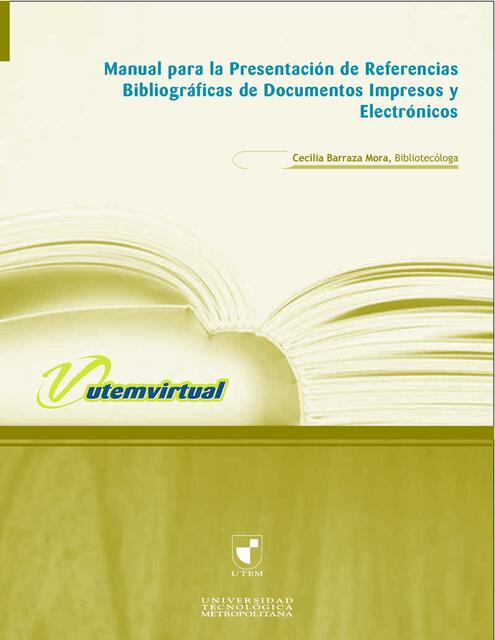 Manual para la presentación de referencias bibliográficas de documentos impresos y electrónicos ...