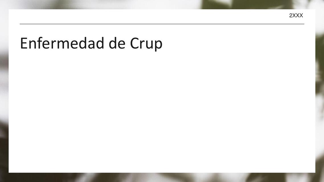 Enfermedad de Crup 1 | Deivys | uDocz