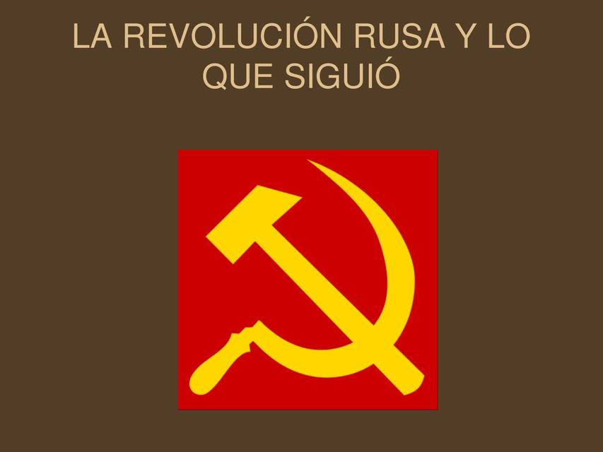 La Revolución Rusa y lo Que Siguió | Alexa Quiroz | uDocz