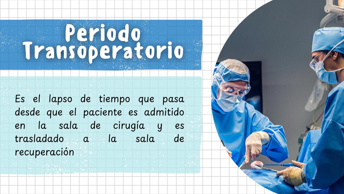 CUIDADOS DE ENFERMERÍA EN PX TRANSOPERATORIO | nursing.cvc | uDocz