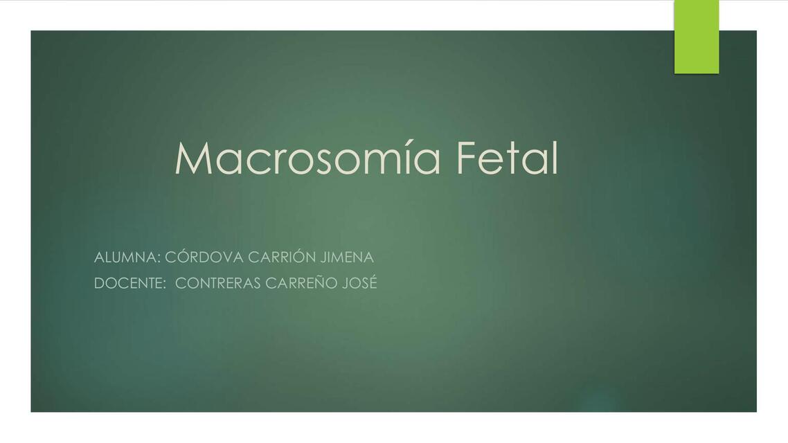 Macrosomia | Alejandro Taco | uDocz