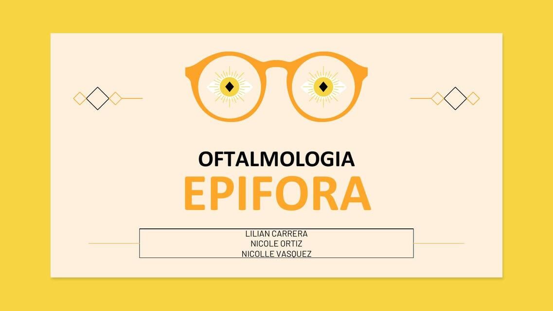 Epifora diagnostico y tratamiento | Ligia Bermello | uDocz