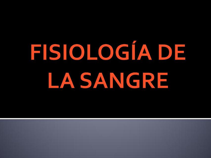 Fisiologia de la sangre | V R | uDocz