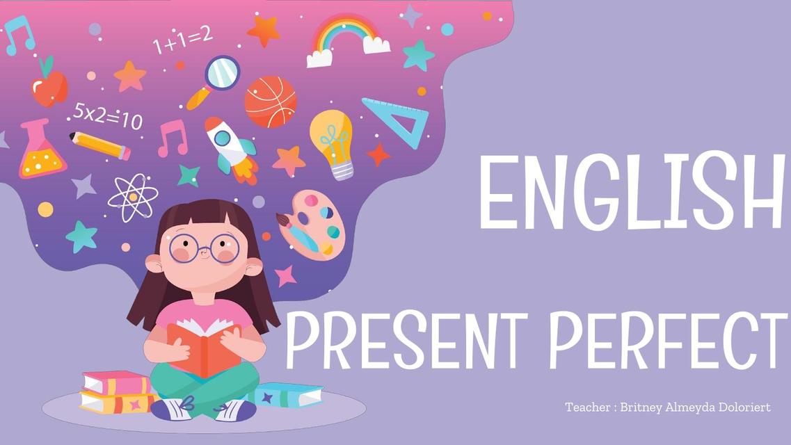 Present perfect, fácil de entender | Tips_Study_Ad | uDocz