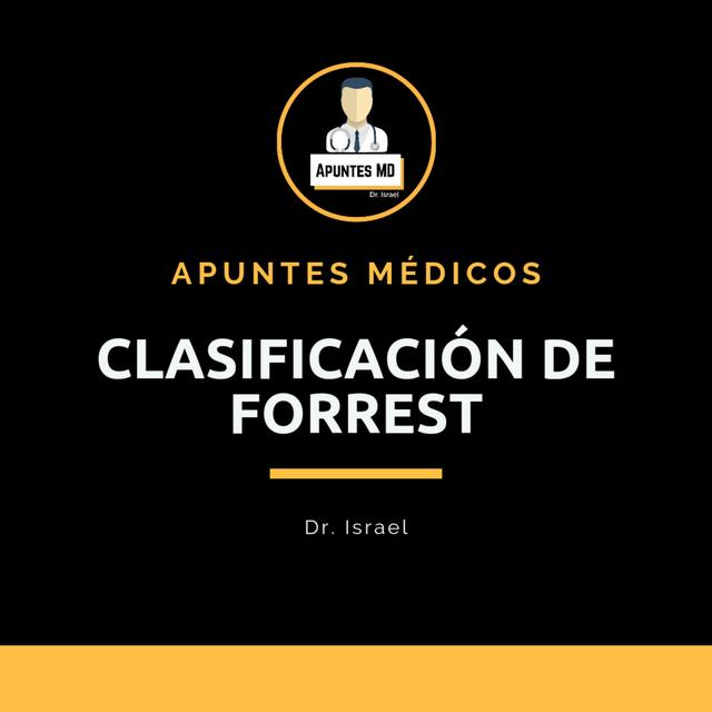 Clasificación de forrest | Diego Israel Tipan, MD. - Apuntes Médicos ...